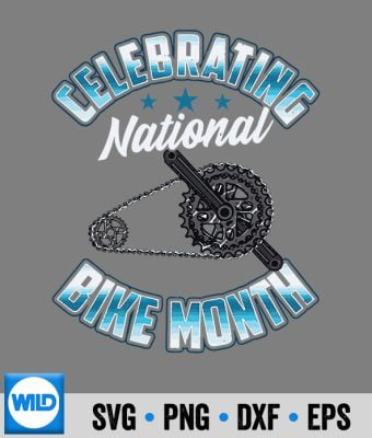 Celebrating National Bike Month SVG, Cycling SVG