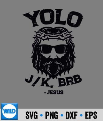 Faith SVG, Yolo Jk Brb Jesus Funny Easter Day Ressurection Christians ...