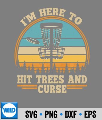 Disc Golf SVG, Disc Golf Funny Hit Trees And Curse Retro Disc Golf SVG ...