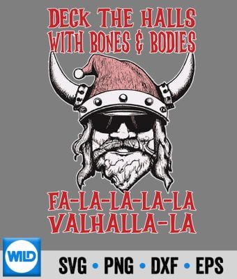 Valhalla Viking SVG, Valhalla Viking Yule Cool Santa Deck The Halls SVG ...