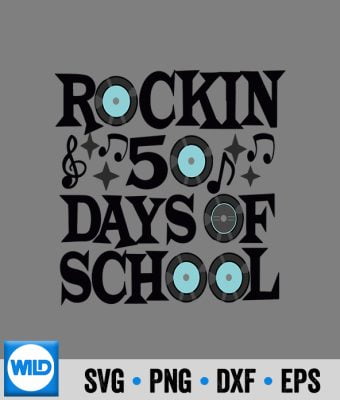 50 Days Of School SVG, Rockin 50 Days Of School 50th Day Of School SVG ...