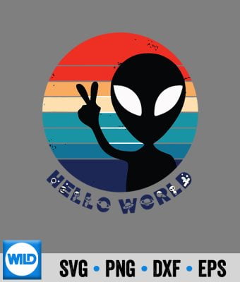Alien Peace Sign SVG, Hello World Alien Peace Sign Rainbow Sunset SVG ...