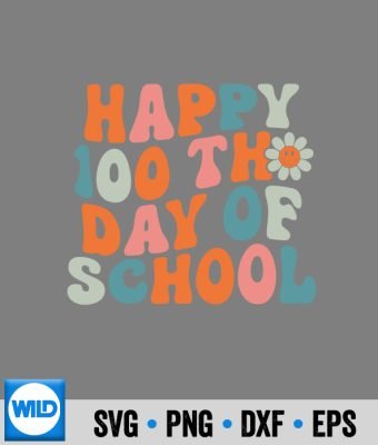 100 Days Of School SVG, 100 Days Of School Teacher And Student Groovy ...