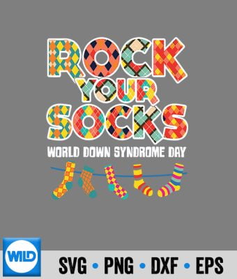 World Down Syndrome Day SVG, World Down Syndrome Day Rock Your Socks ...