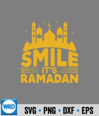 Ramadan SVG, Smile Its Ramadanramadan Kareemno Not Even Water Ramadan ...