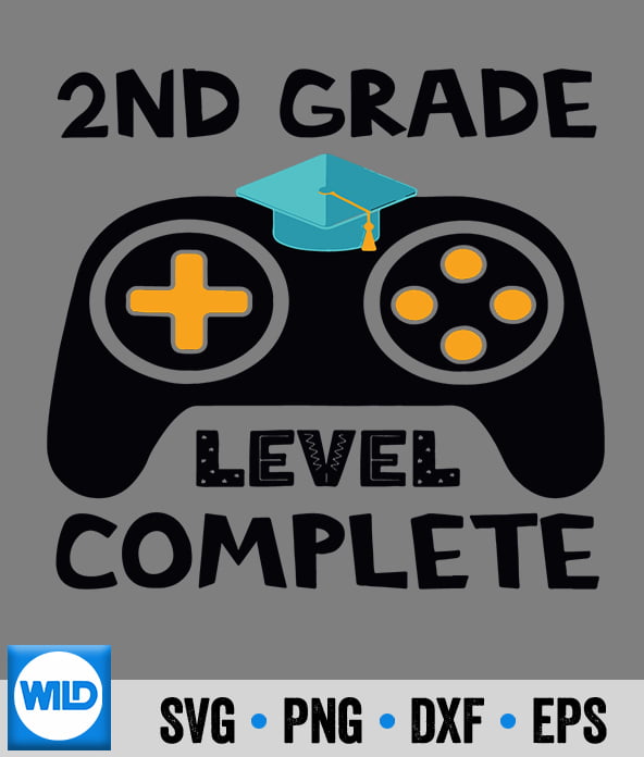 Last Day Of School SVG, Grade Level Complete Second Gamer Graduate Last ...
