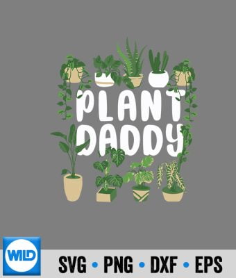 Daddy SVG, Gardening Plant Daddy Vintage SVG - WildSvg