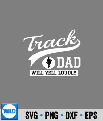 Dad SVG, Track And Field Dad Loud Cheer Dad Runner SVG - WildSvg