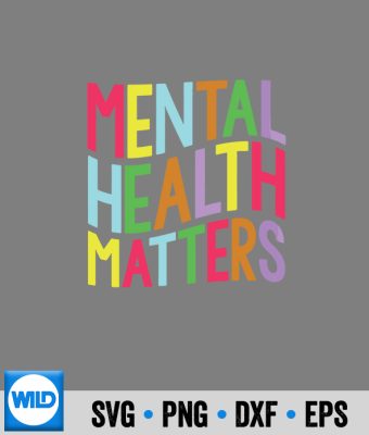 Mental Health SVG, Tal Health Matters Brain Illnesstal Health Awareness ...