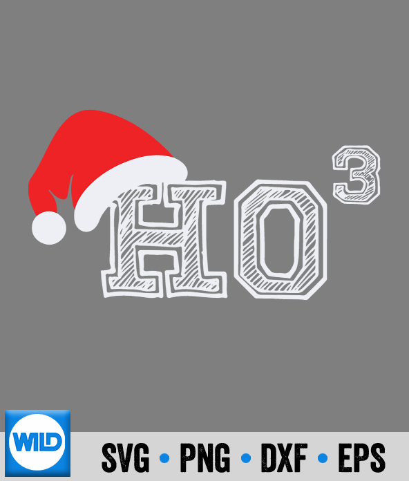 Santa Ho Ho Ho SVG, Ho Ho Ho X Third Power Christmas Holiday Humor SVG ...