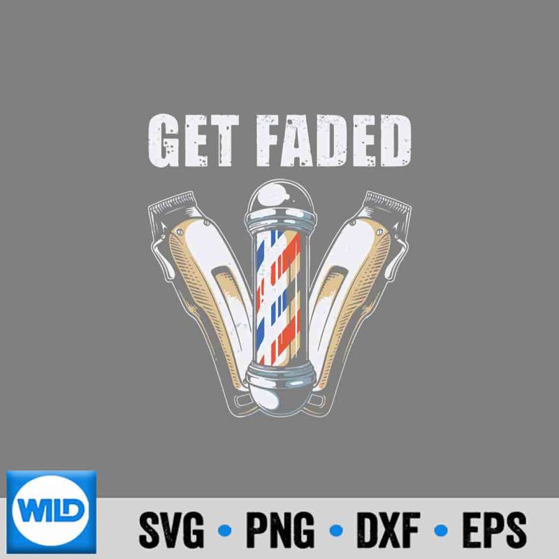 Hairstylist SVG, Get Faded Barber For Cool Hairstylist SVG - WildSvg