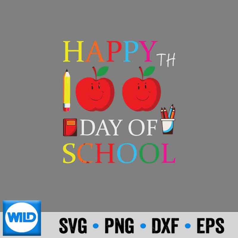 100th Day Of School SVG, Happy 100th Day Of School Teacher And Student ...