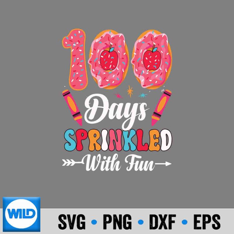 100 Days Of School SVG, 100 Days Of School Sprinkled With Fun Cute ...