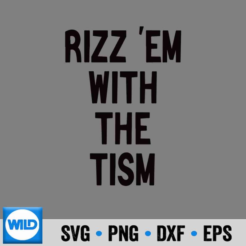 Autism Mom SVG, Rizz Em With The Tism Autistic Opossum SVG - WildSvg