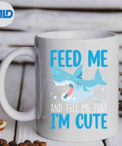 Ocean SVG, Feed Me And Tell Me That Im Cute Shark Lover Ocean SVG - WildSvg