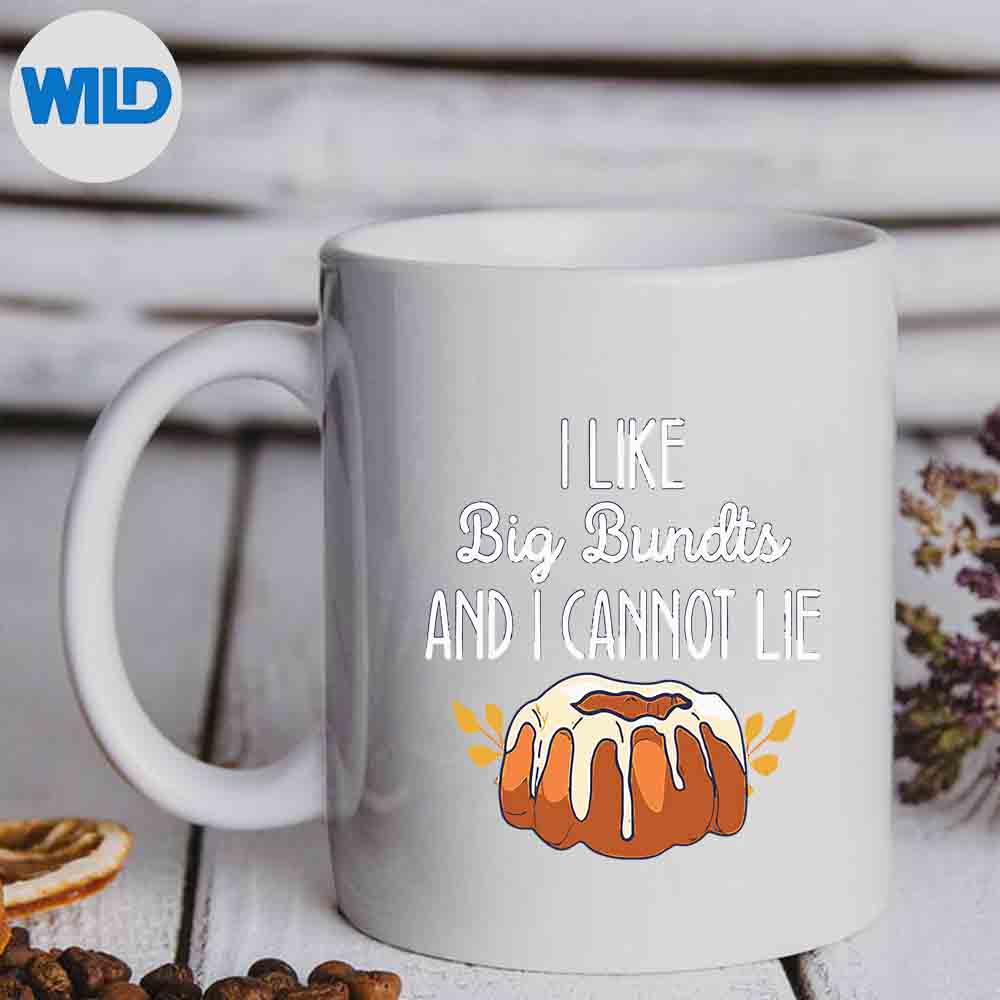 Big Bundts SVG, I Like Big Bundts And I Cannot Lie Funny Matching ...