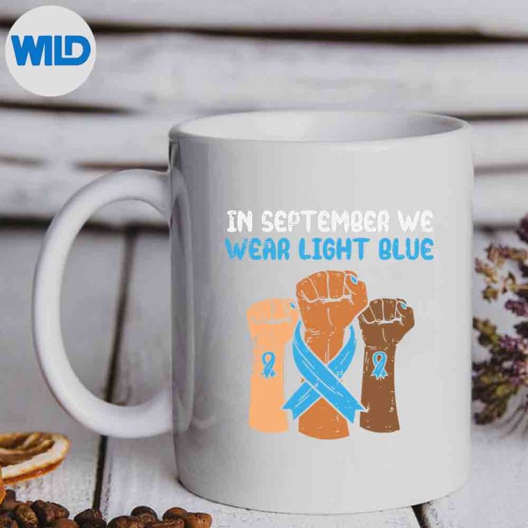Blue Prostate Cancer Awareness SVG, Fist September We Wear Light Blue ...