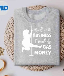 Funny Prices Mind Your Business I Need Gas Money SVG, Gas Money SVG Cut ...
