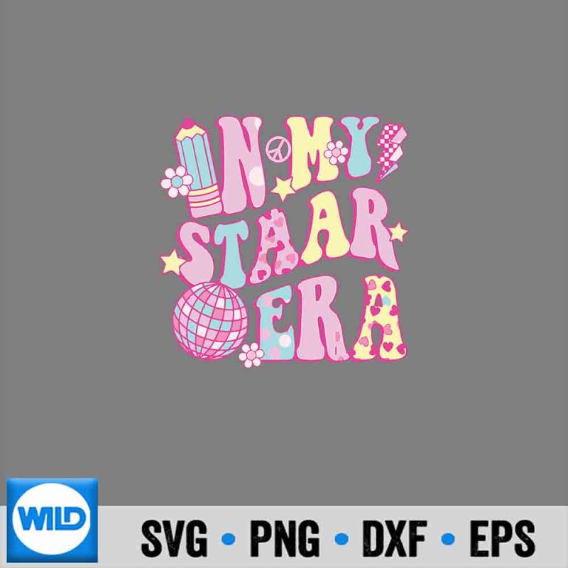 Groovy SVG, Groovy In My Staar Era Disco Teacher Student Test Day SVG ...