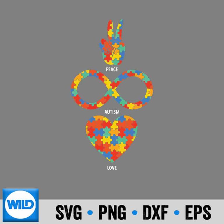 Autism SVG, Peace Autism Love Infinity Symbol Autism Awareness Funny ...