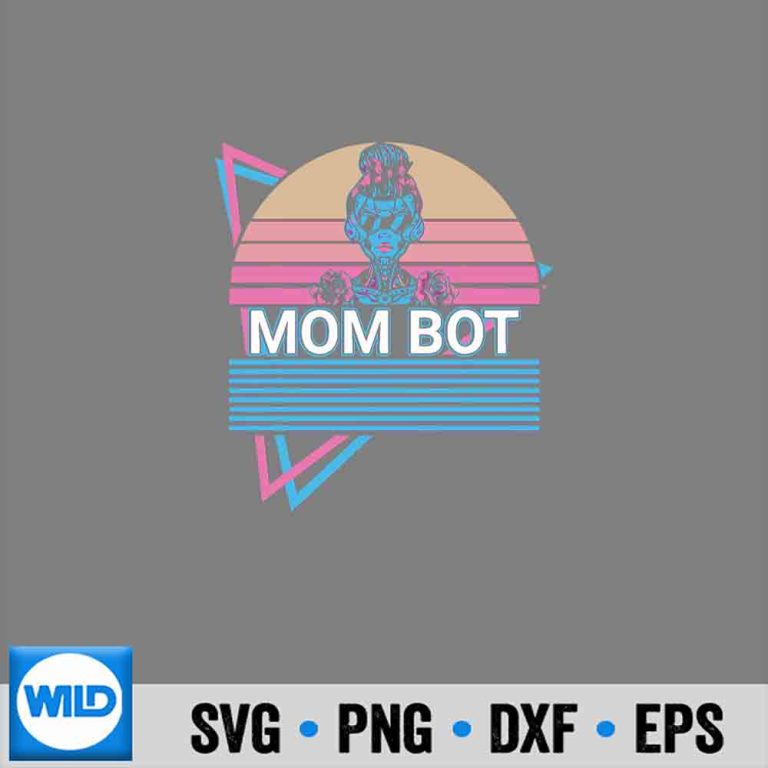 Autism Mom SVG, Robot Robotics Mom Retro Mom Bot SVG - WildSvg