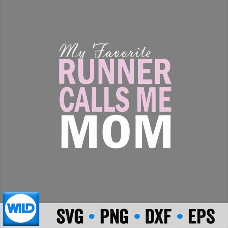 Mom SVG, Track Mom Favorite Runner Mom SVG - WildSvg