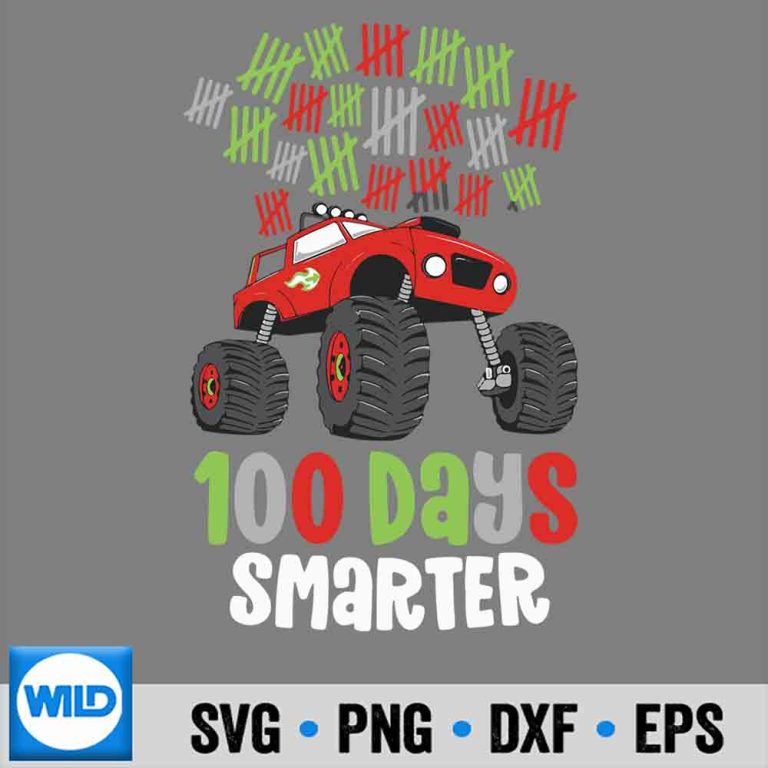 Kindergarten Day SVG, 100th Day Of School Monster Truck 100 Smarter SVG ...