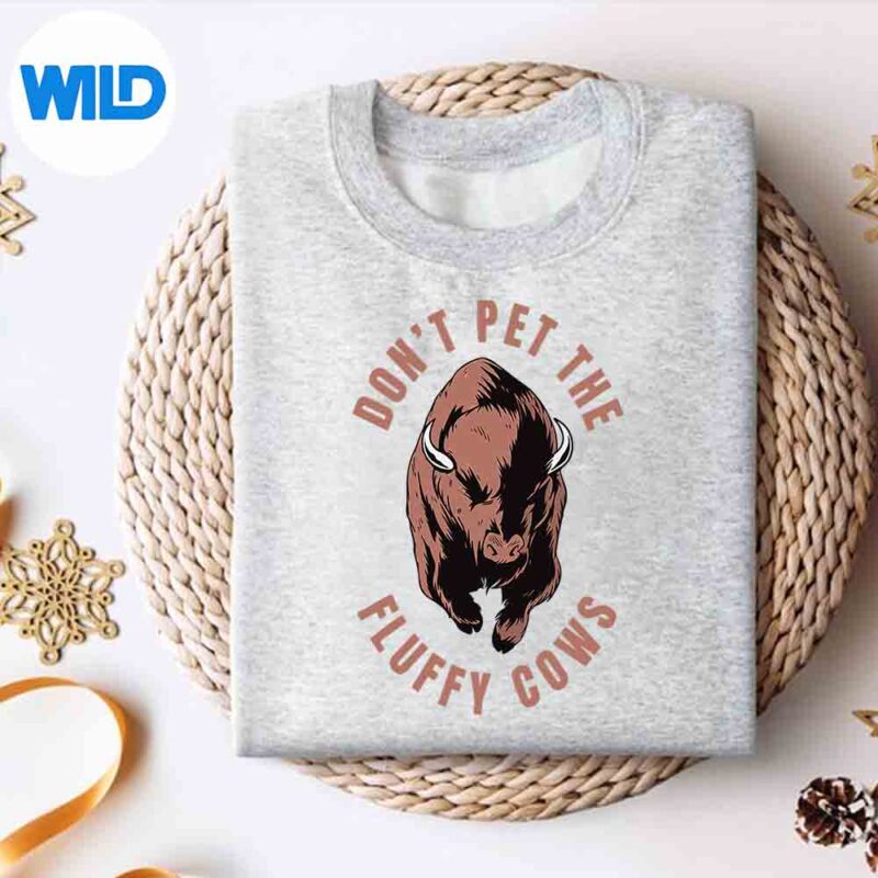 Bison SVG, American Bison Hunting Hunter Dont Pet The Fluffy Cows SVG ...