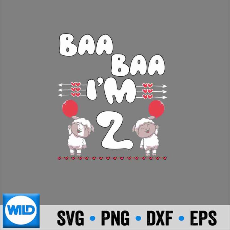 Sheep SVG, Baa Baa Im Farm Sheep Theme Party Two Year SVG - WildSvg