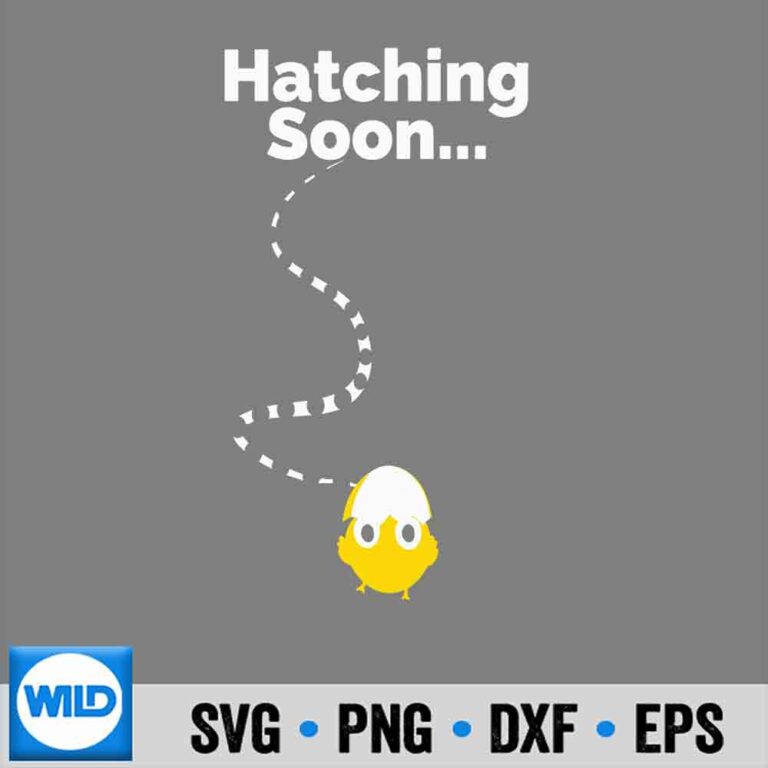 Chicken SVG, Hatching Soon Pregnant Baby Chicken SVG - WildSvg