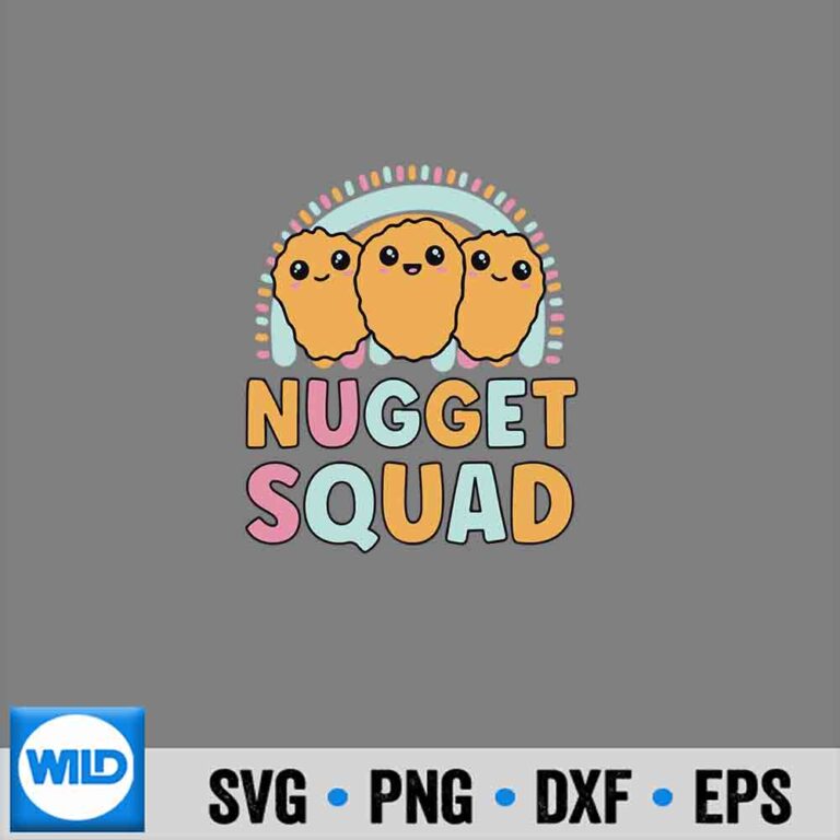 Chicken SVG, Nuggets Squad Matching For Girls Chicken Nuggets SVG - WildSvg