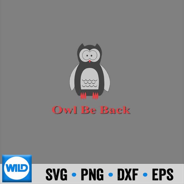 Owl SVG, Owl Be Back Vintage SVG - WildSvg