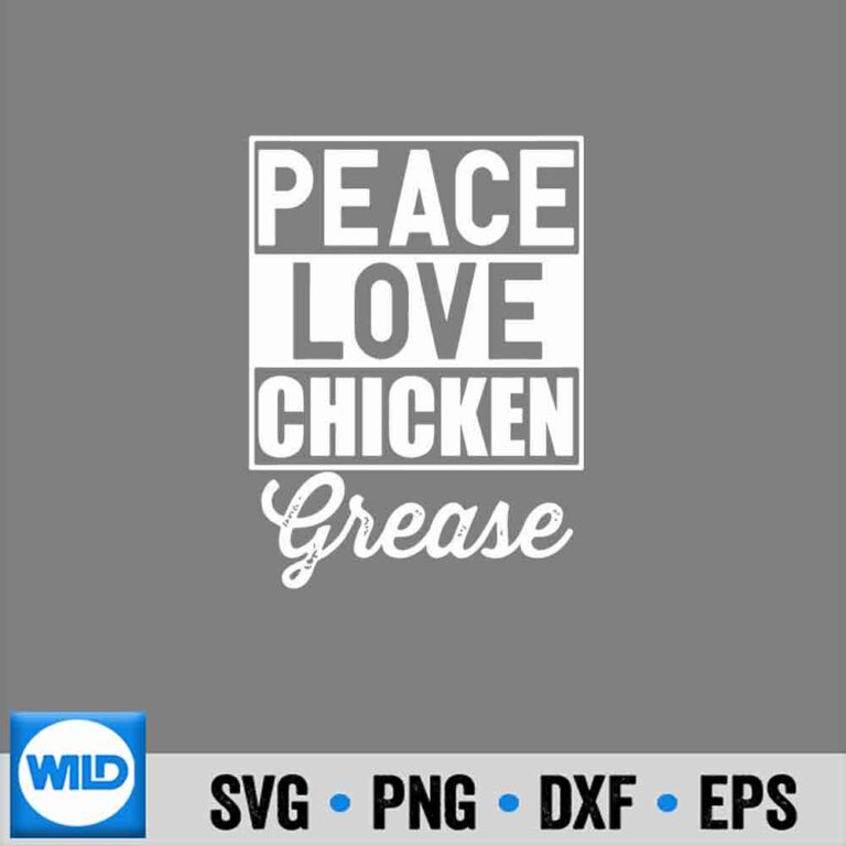 Chicken SVG, Peace Love Chicken Grease Vintage SVG - WildSvg