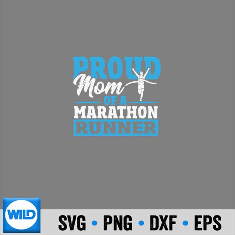 Boston Marathon SVG, Proud Mom Of A Marathon Runner Marathon Finisher ...