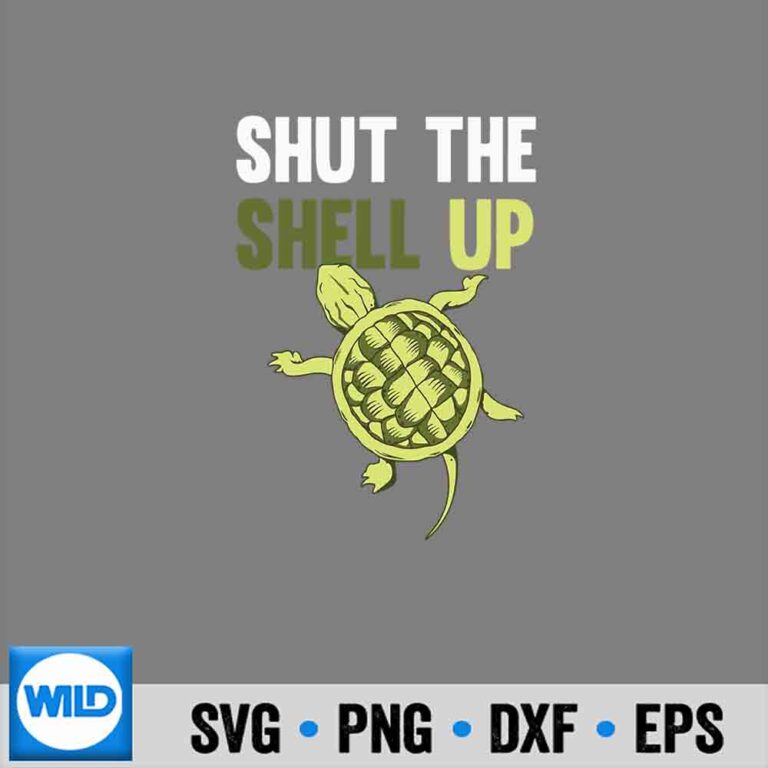 Turtle SVG, Shut The Shell Up Vintage SVG - WildSvg