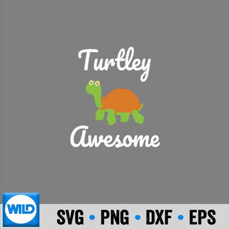 Turtle SVG, Turtley Awesome Turtle Novelty Vintage SVG - WildSvg