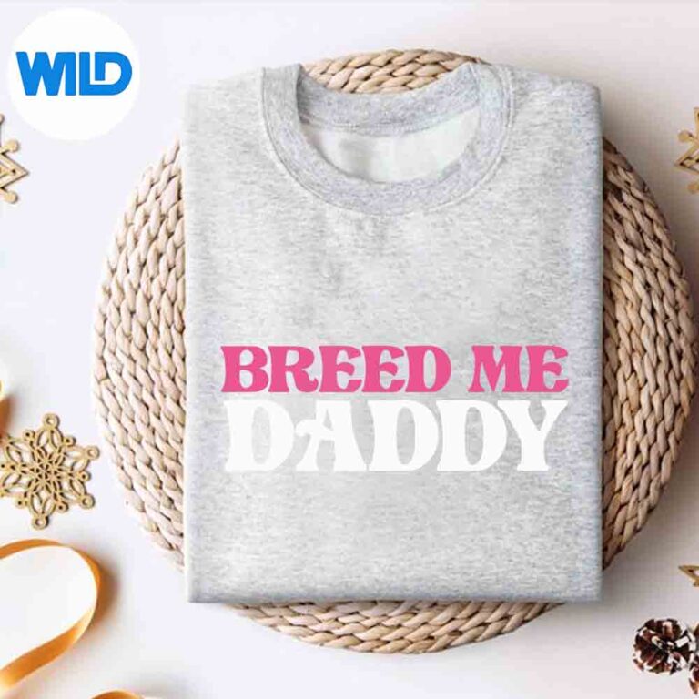 Daddy SVG, Breed Me Daddy Adult Humor SVG - WildSvg