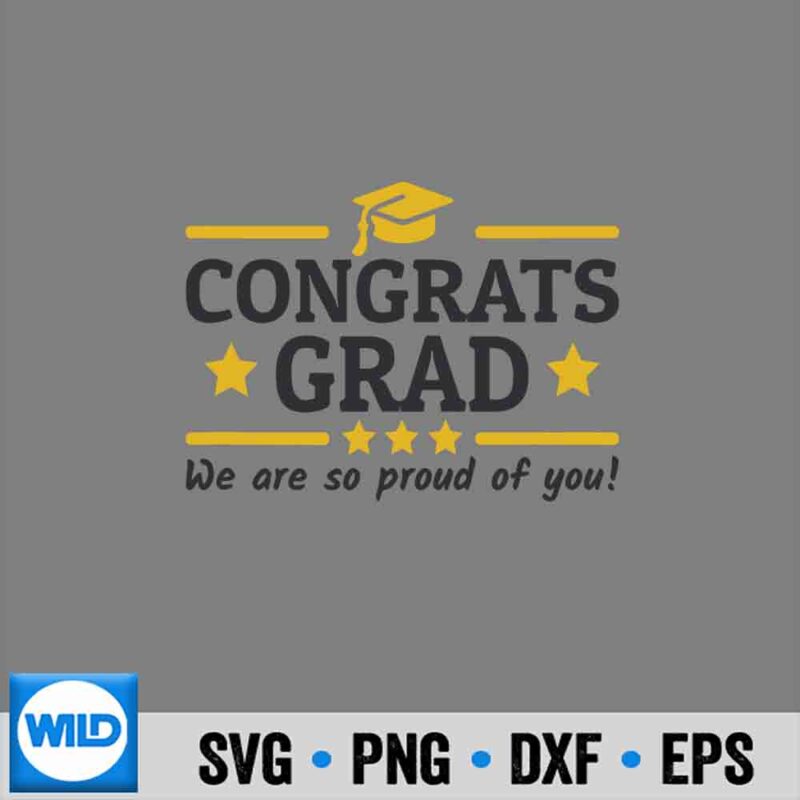 Graduation SVG, Congrats Grad Proud Mom Dad Of A Graduate Graduation ...