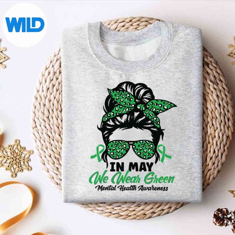 Mental Health SVG, Green Messy Bun In May We Wear Greental Health ...