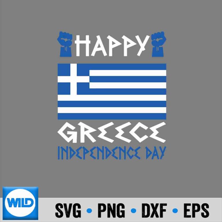 Independence SVG, Happy Greek Independence Day Greek Flag SVG - WildSvg