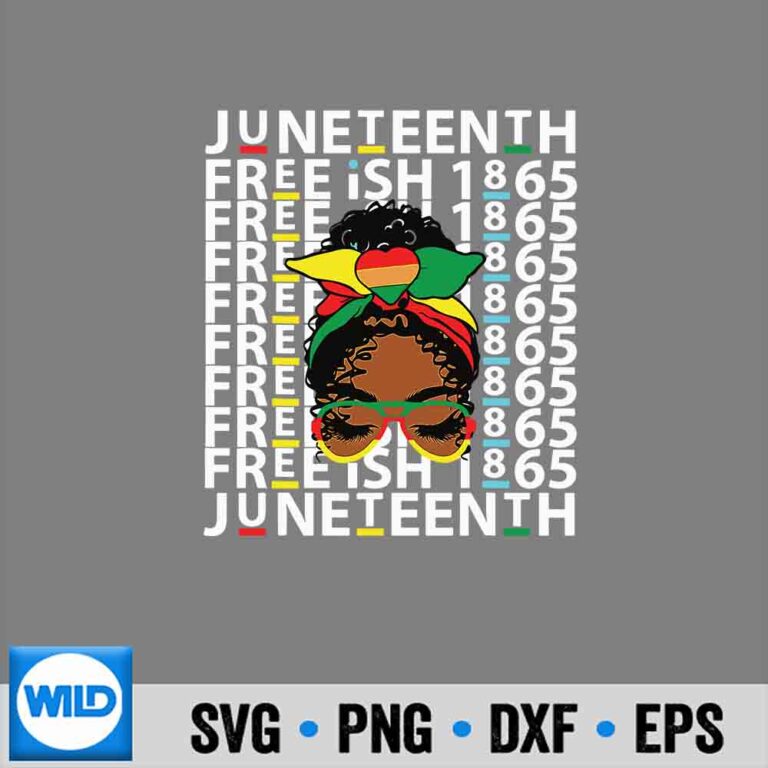 Juneteenth SVG, Juneteenth Freeish Cute Messy Bun Black Girls SVG - WildSvg
