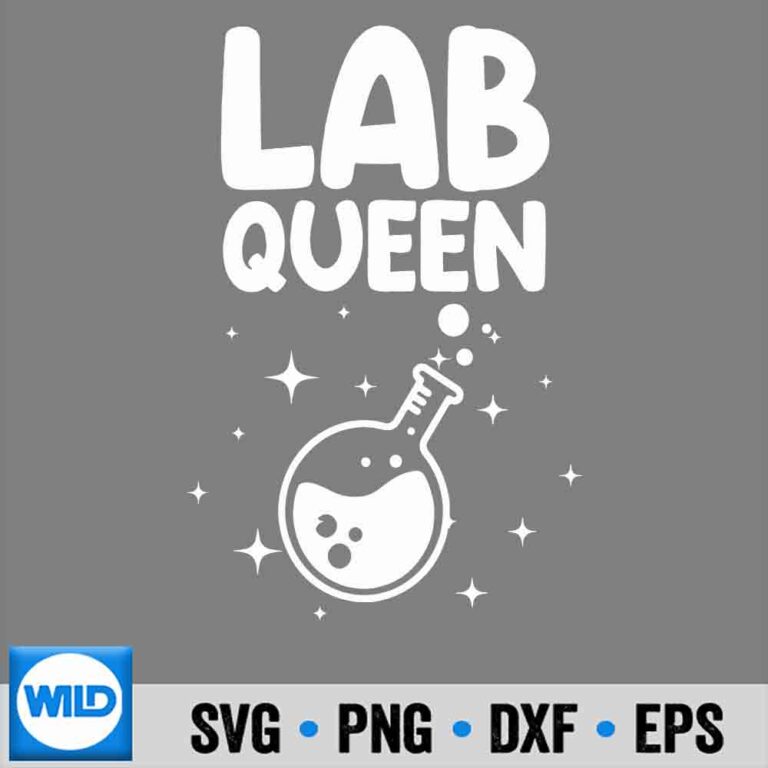 Scientist Lab Week SVG, Laboratory For Girls Lab Queen Lab Tech SVG ...