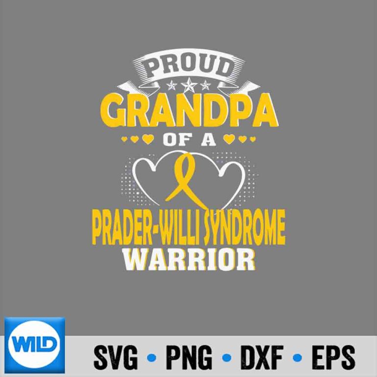 Grandpa SVG, Proud Grandpa Of A Praderwilli Syndrome Warrior SVG - WildSvg