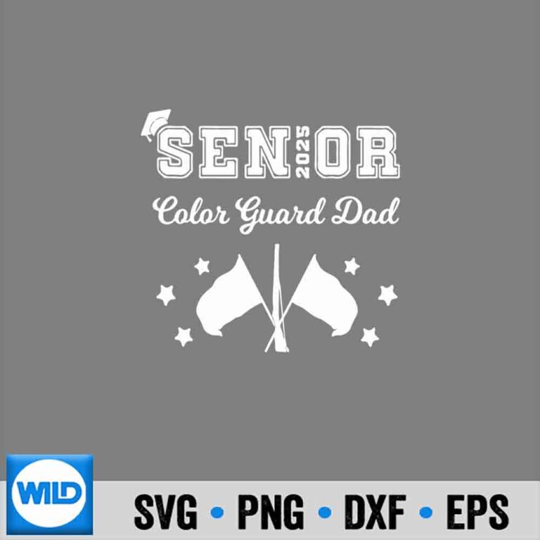 Senior 2025 SVG, Senior 2025 Color Guard Dad Marching Band Senior Night ...