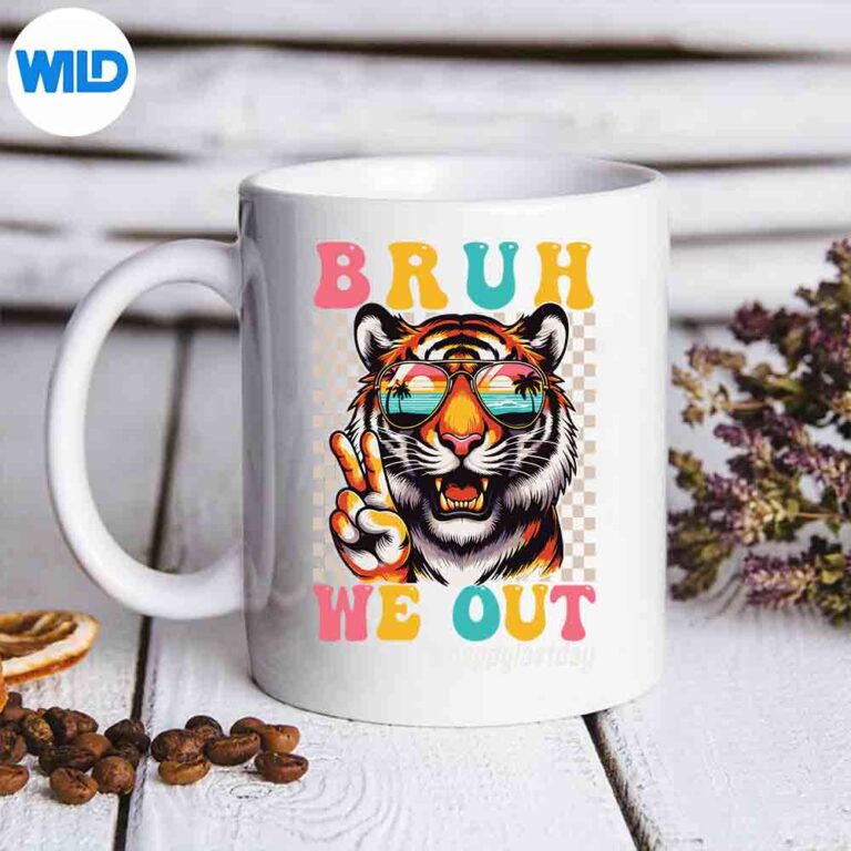 Tiger SVG, Tiger Bruh We Out Happy Last Day Of School Teacher Girl SVG ...