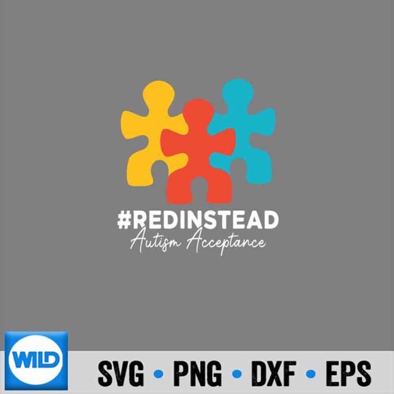 Autism SVG, Wear Red Instead Acceptance Of Autism Autistic SVG - WildSvg