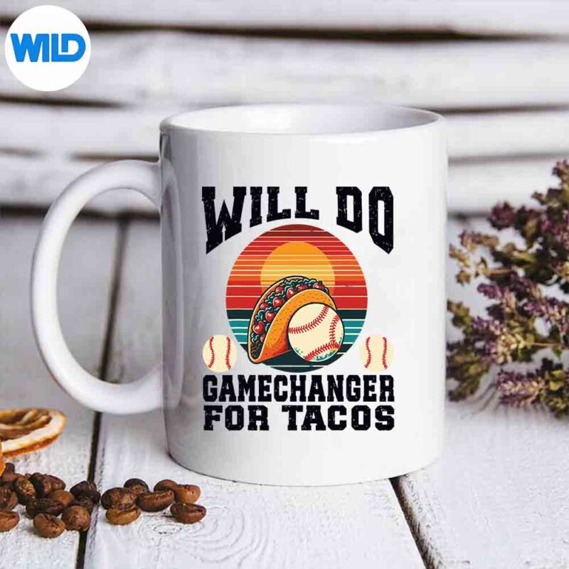 Baseball SVG, Will Do Gamechanger For Tacos Baseball Tacos Mexican Food ...
