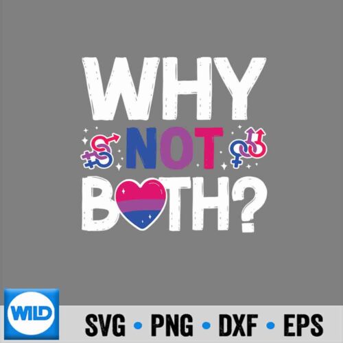 Bisexual SVG, Bisexual Bi Pride Flag Why Not Both Retro Excited SVG ...