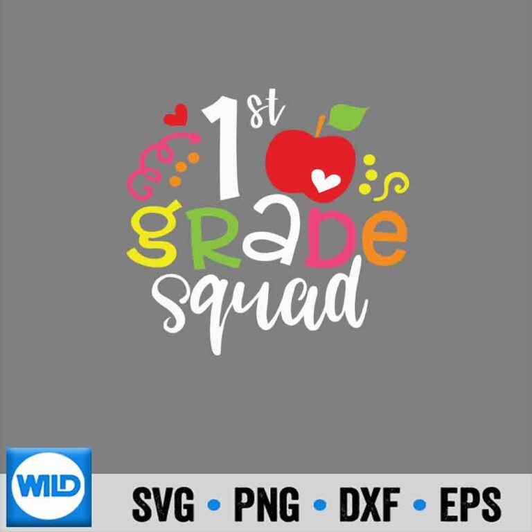 First Grade SVG, First Grade Squad Back To School Teacher SVG - WildSvg