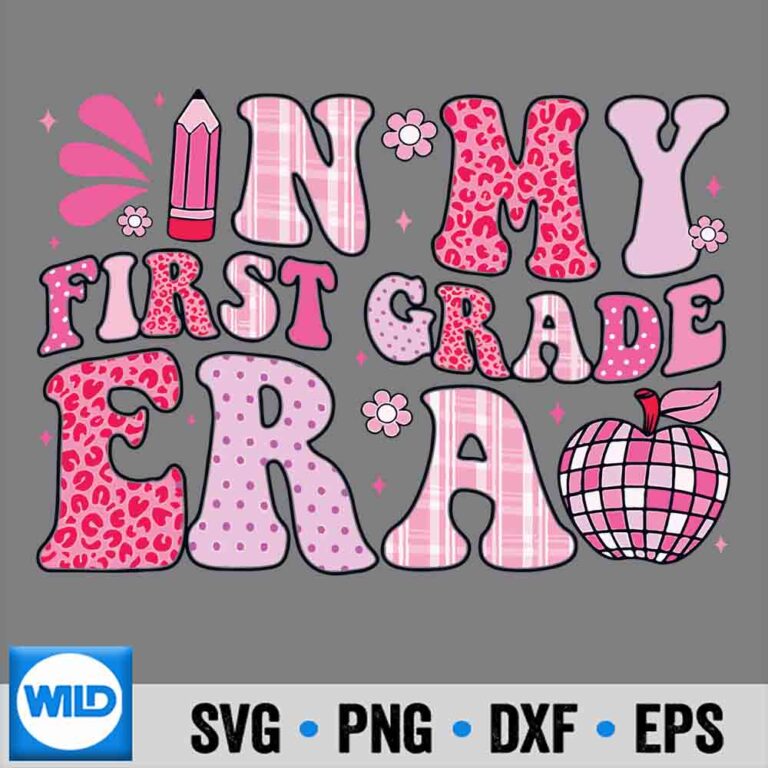 First Grade SVG, Groovy In My First Grade Era First Day Grade SVG - WildSvg